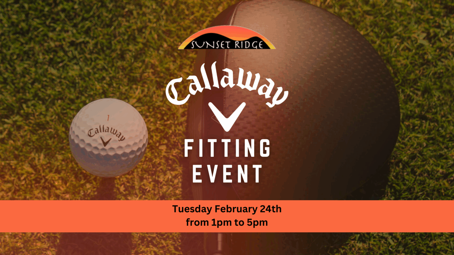 2026 Callaway Fitting - Sunset Ridge